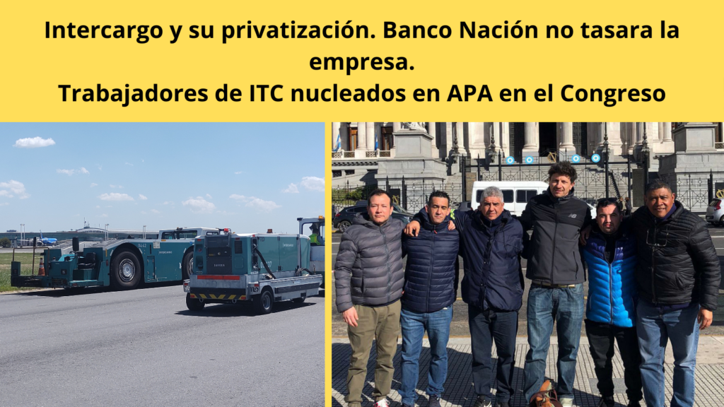 INTERCARGO y su privatización. Banco Nación rechazo hacer la tasación ...
